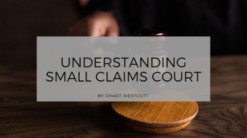 Understanding Small Claims Court - Chart Westcott | Law & Political ...